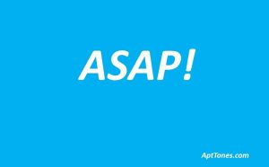 20 Polite Ways to Say, "As Soon As Possible" - Apt Tones