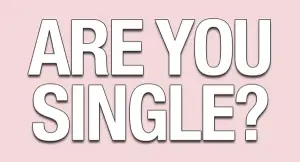 27 Funny Responses to "Are You Single?" - Apt Tones