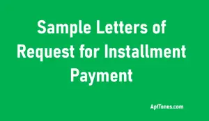 15 Sample Letters of Request for Installment Payment - Apt Tones