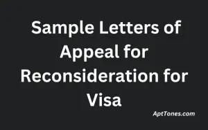 15 Sample Letters of Appeal for Reconsideration for Visa - Apt Tones