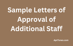 15 Sample Letters of Approval of Additional Staff - Apt Tones