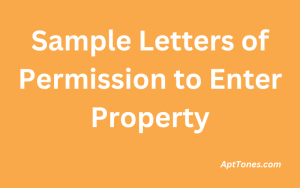 20 Sample Letters of Permission to Enter Property - Apt Tones