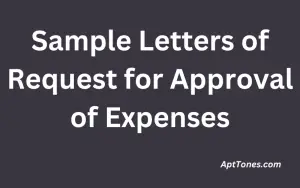 15 Sample Letters of Request for Approval of Expenses - Apt Tones