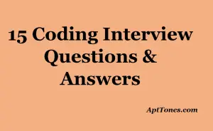 15 Coding Interview Questions & Answers - Apt Tones
