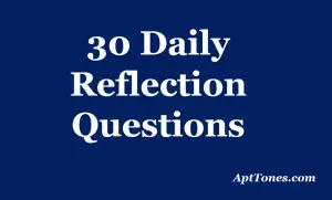 30 Daily Reflection Questions - Apt Tones
