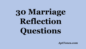 30 Marriage Reflection Questions - Apt Tones