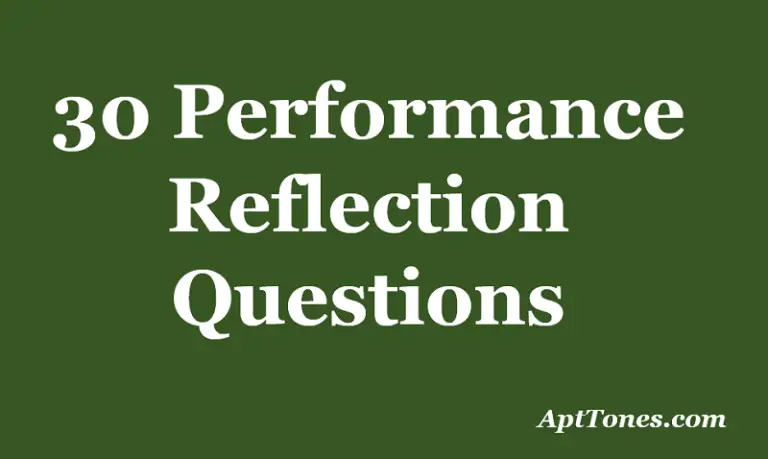 30 Performance Reflection Questions - Apt Tones 30 Performance Reflection Questions - Apt Tones