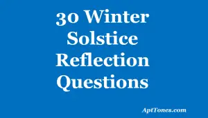 30 Winter Solstice Reflection Questions - Apt Tones