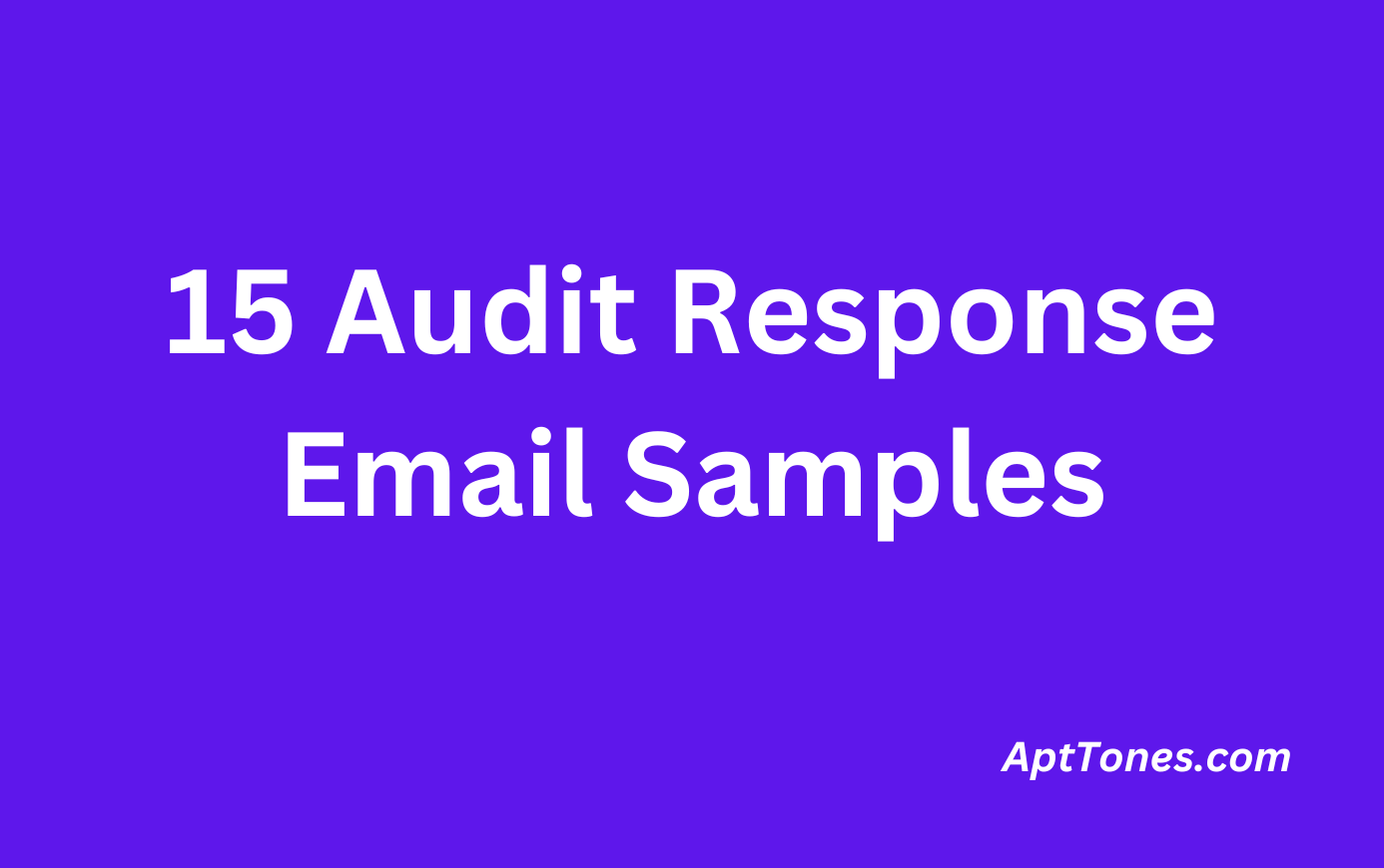 15 Audit Response Email Samples - Apt Tones