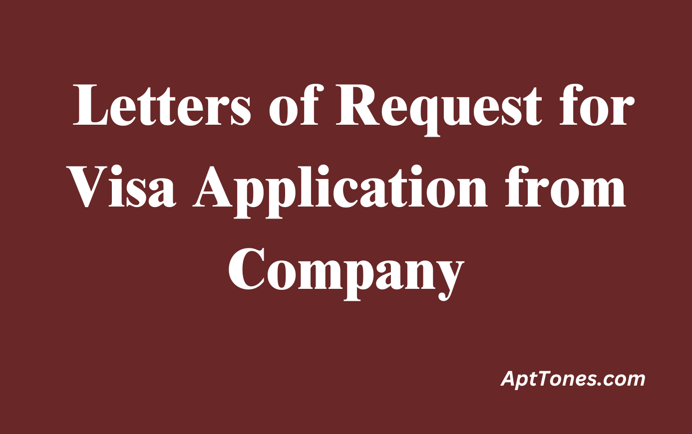 10 Sample Letters of Request for Visa Application from Company - Apt Tones