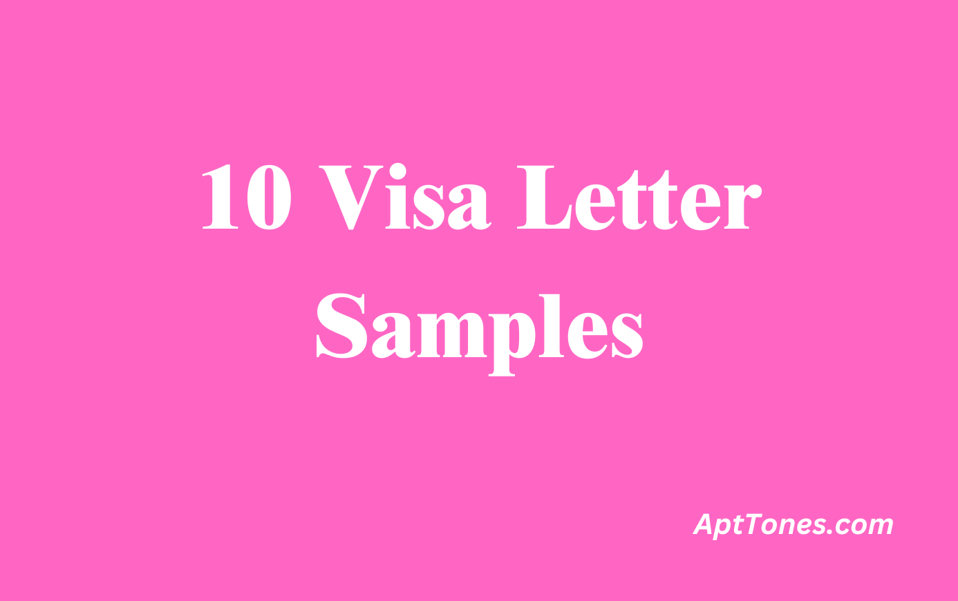 10 Visa Letter Samples - Apt Tones