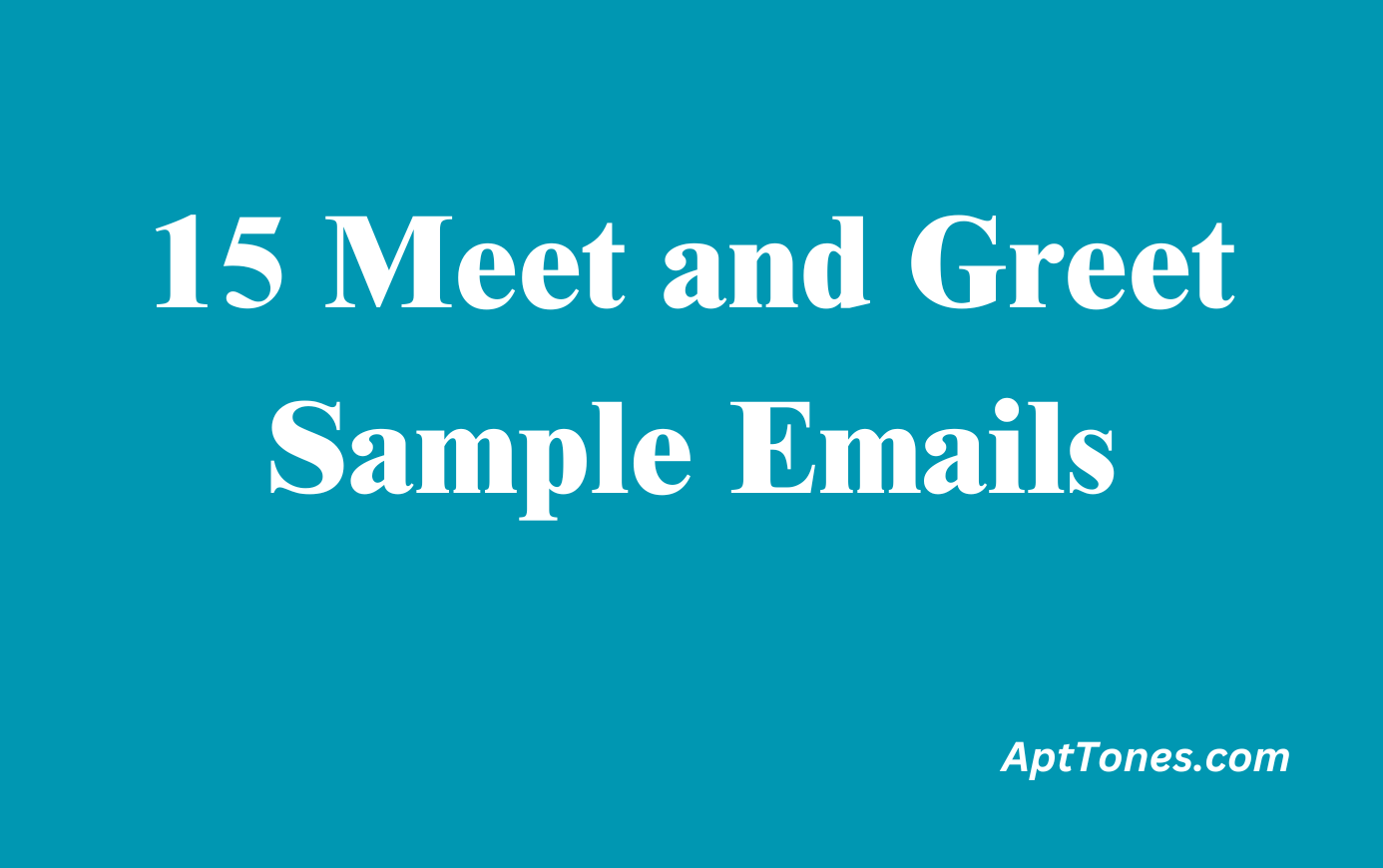 15 Meet and Greet Sample Emails - Apt Tones