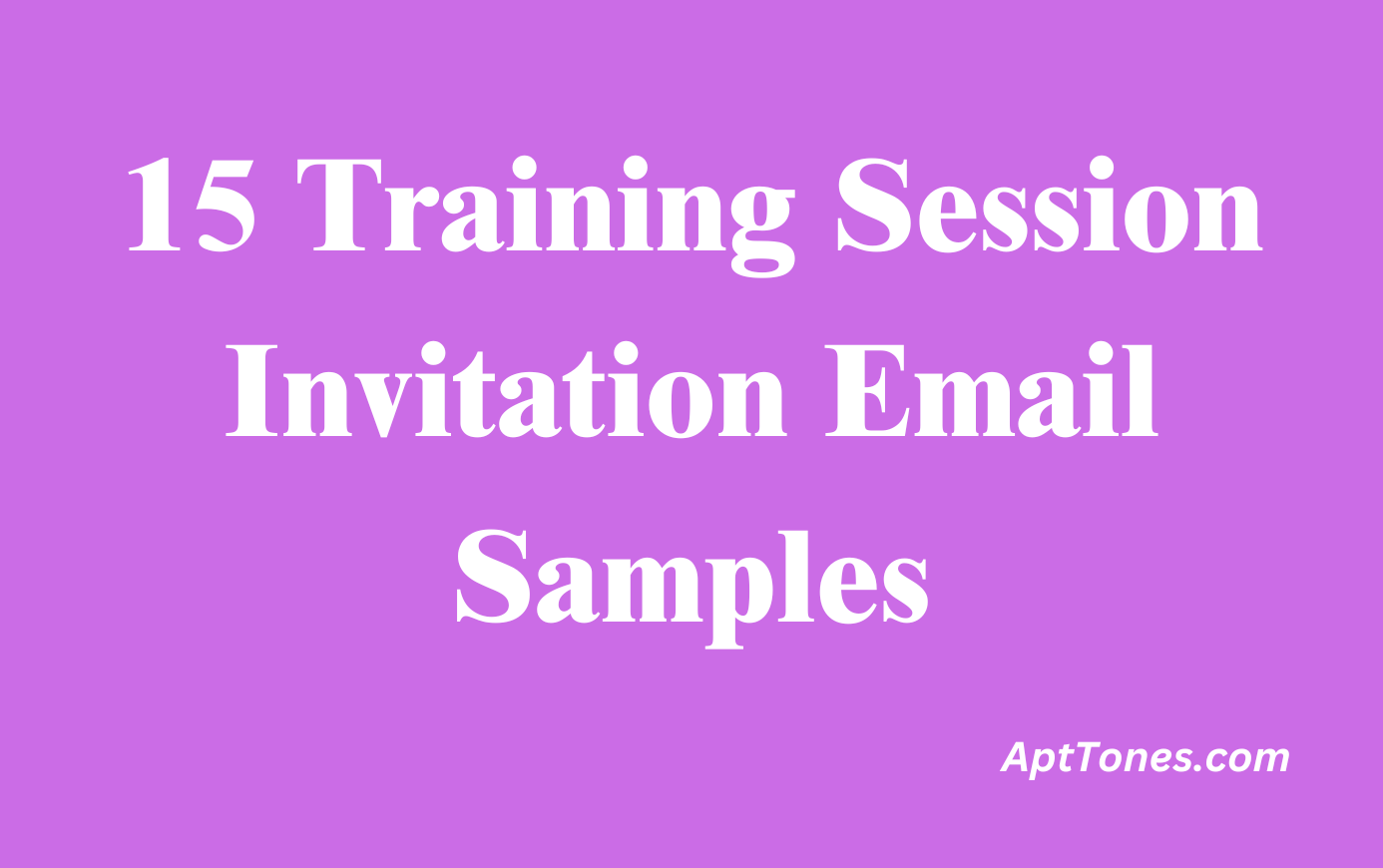 15 Training Session Invitation Email Samples - Apt Tones