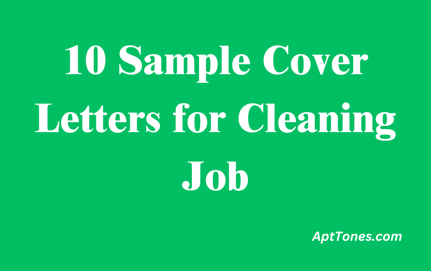 10 Sample Cover Letters for Cleaning Job - Apt Tones